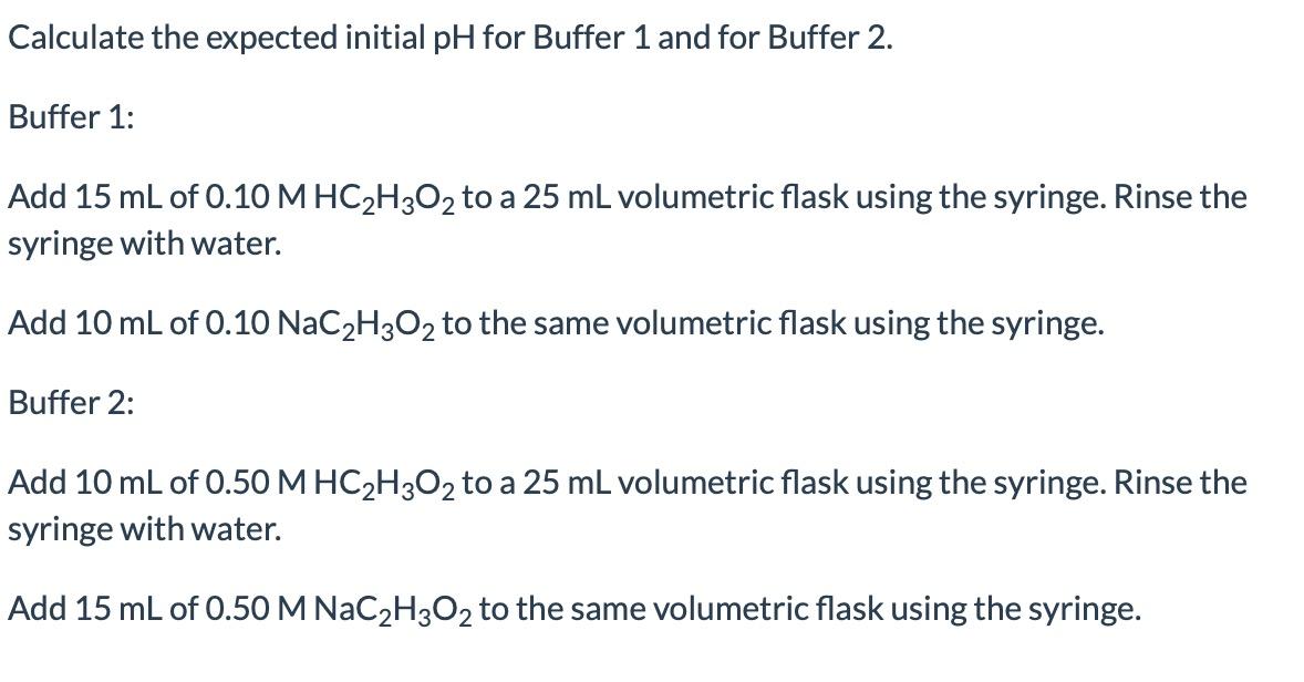 Solved Calculate the expected initial pH for Buffer 1 and | Chegg.com