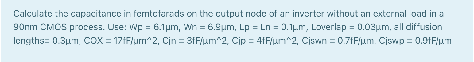 Solved Calculate the capacitance in femtofarads on the | Chegg.com