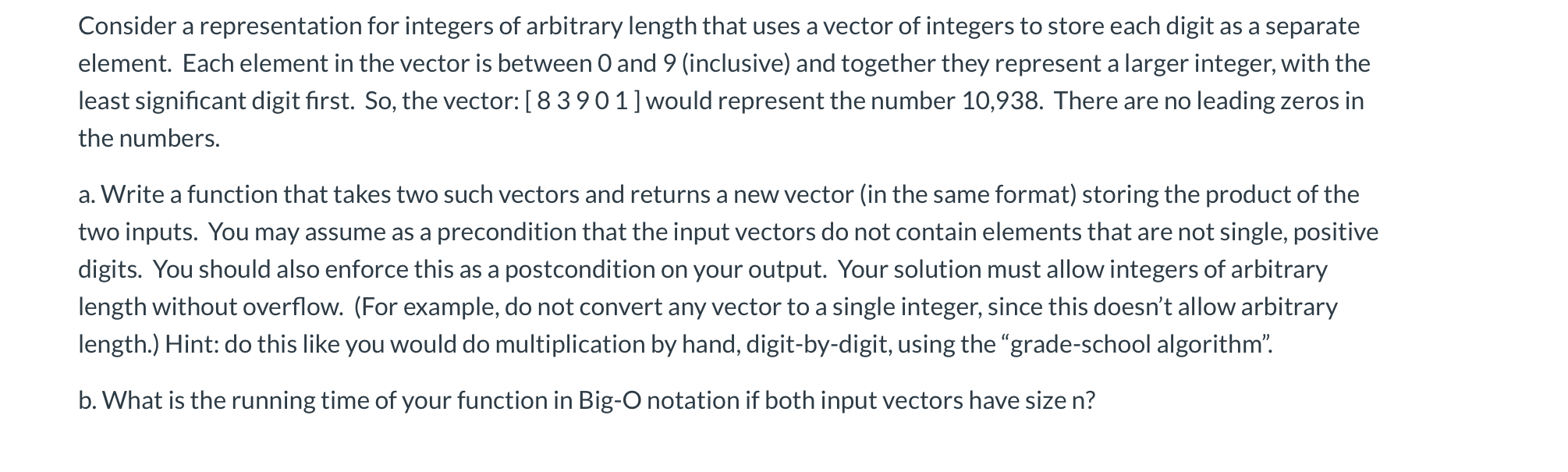 Solved Consider a representation for integers of arbitrary | Chegg.com