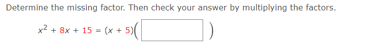 Solved Determine the missing factor. Then check your answer | Chegg.com