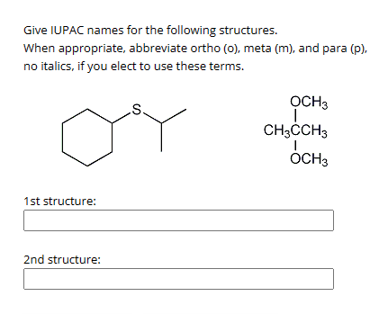 Solved Give IUPAC names for the following structures. When | Chegg.com