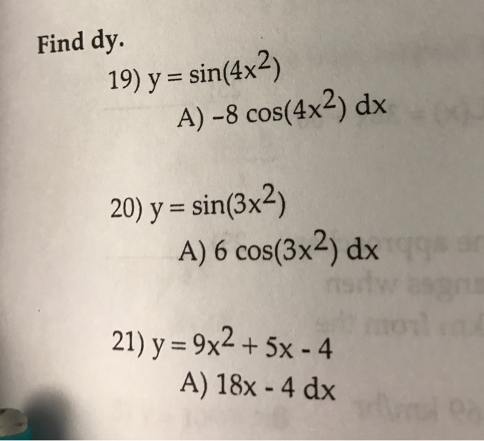 Solved Find dy. y = sin(4x^2) -8 cos(4x^2) dx y = | Chegg.com