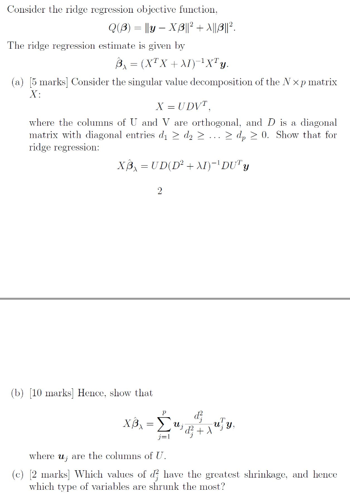 Solved Consider the ridge regression objective function, | Chegg.com