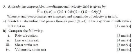 Solved 3. A steady, incompressible, two-dimensional velocity | Chegg.com