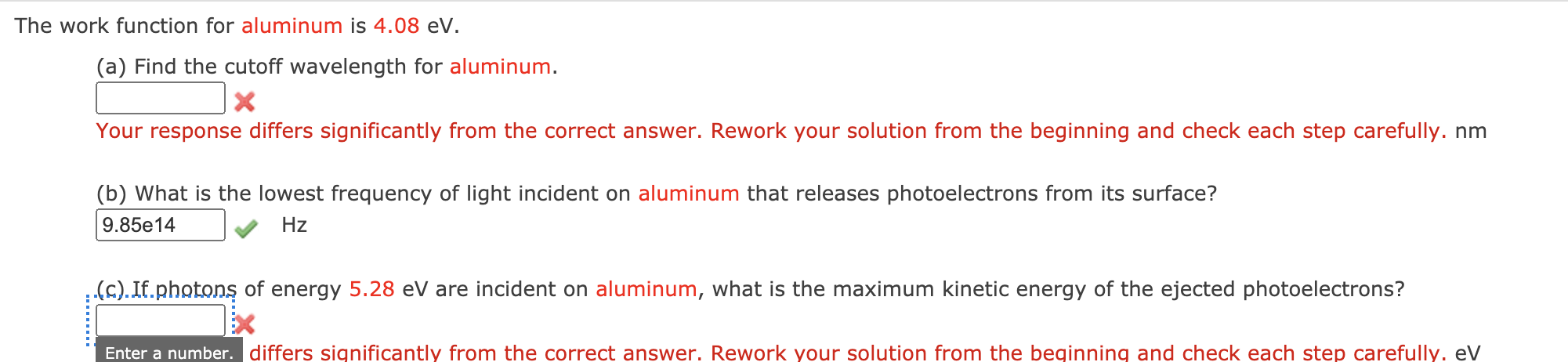 Solved The work function for aluminum is 4.08 eV. (a) Find | Chegg.com