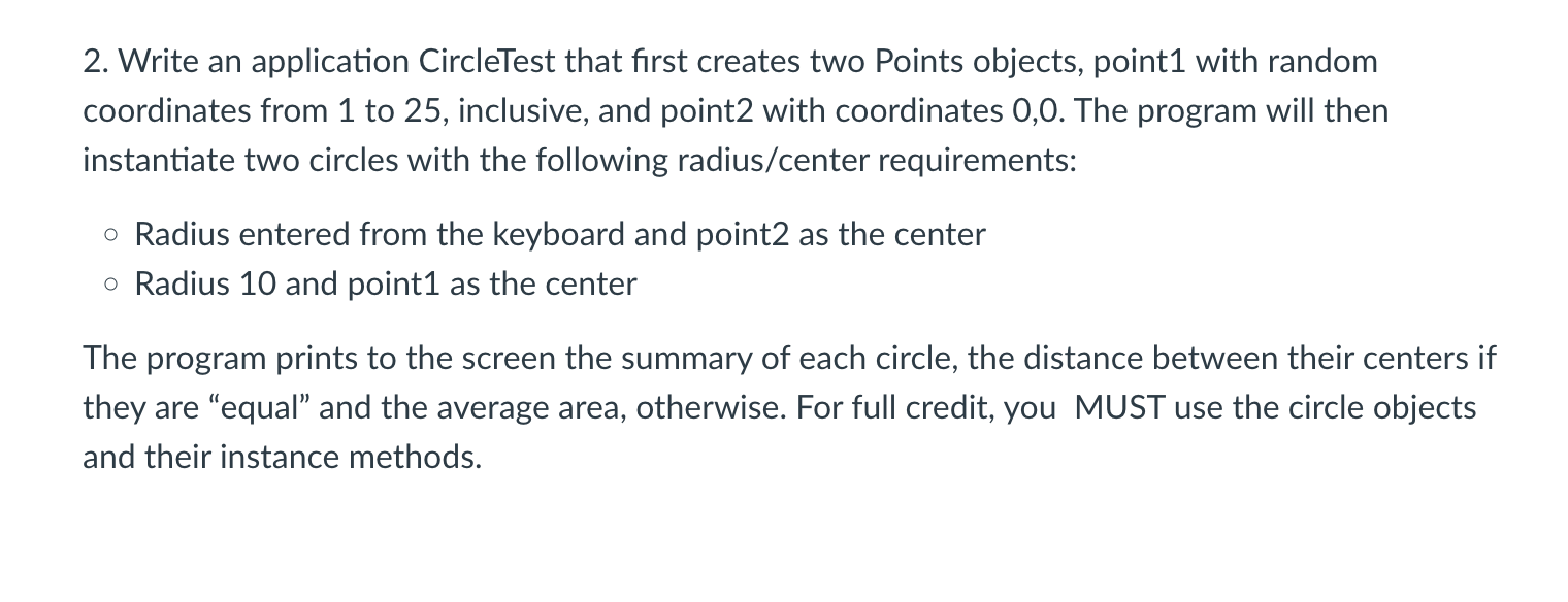 Solved 2. Write an application CircleTest that first creates | Chegg.com