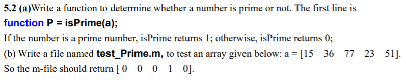 Solved 5.2 (a)Write a function to determine whether a number | Chegg.com