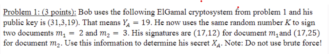 Solved Problem 1: (3 ﻿points): Bob uses the following | Chegg.com