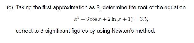 Solved (ii) State the Bisection method and Newton's Raphson | Chegg.com