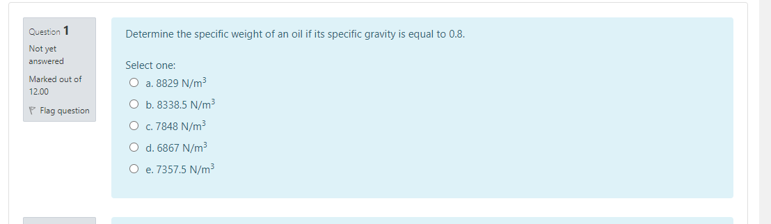 Solved Question 1 Determine the specific weight of an oil if | Chegg.com