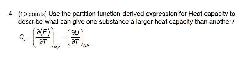 Solved 4. (10 points) Use the partition function-derived | Chegg.com