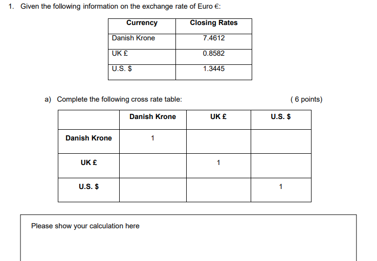 Solved Given the following information on the exchange rate | Chegg.com