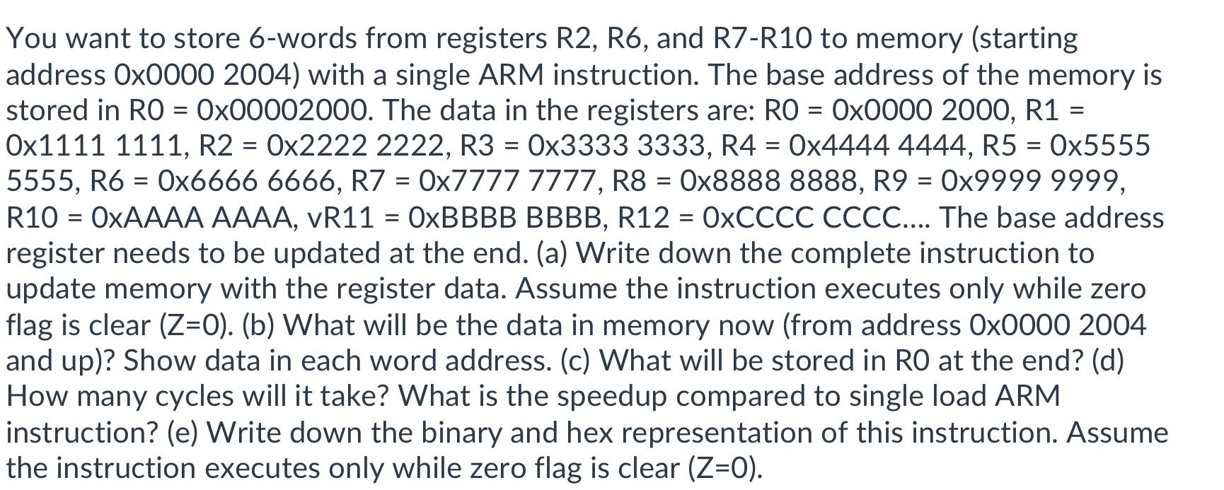 Solved You want to store 6-words from registers R2,R6, and | Chegg.com