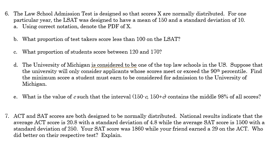 Solved 6. The Law School Admission Test is designed so that | Chegg.com