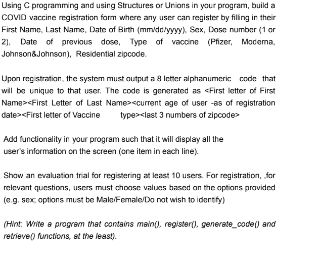 Solved Using C programming and using Structures or Unions in | Chegg.com