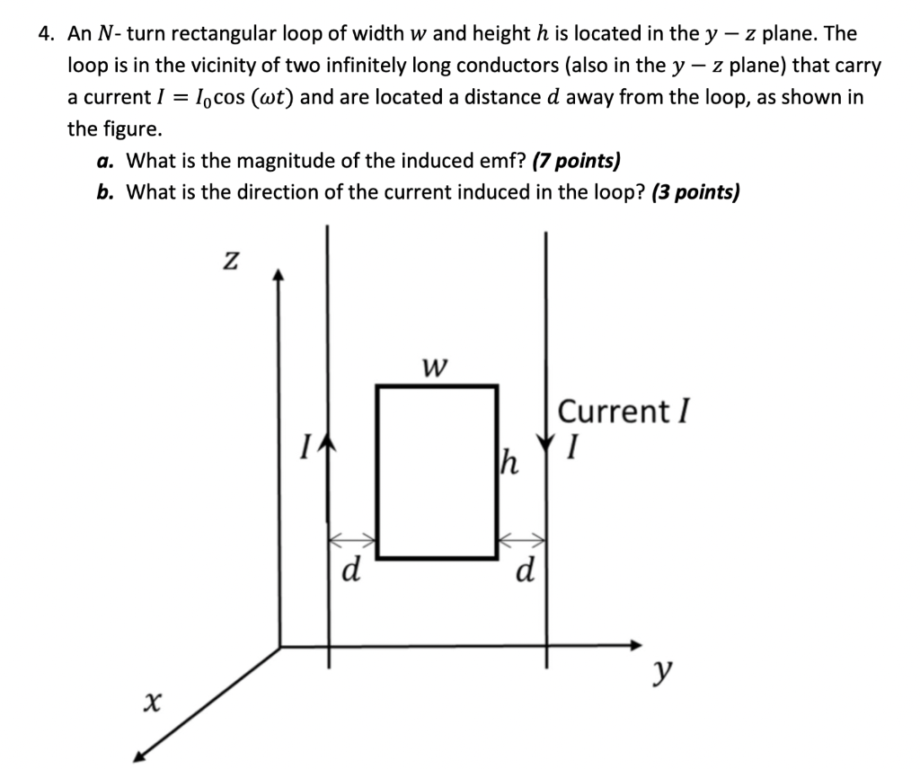 Solved 4. An N-turn rectangular loop of width w and height h | Chegg.com