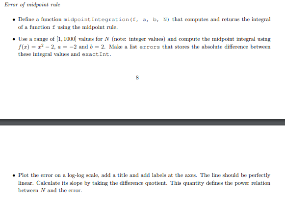 Solved Error of midpoint rule • Define a function midpoint | Chegg.com