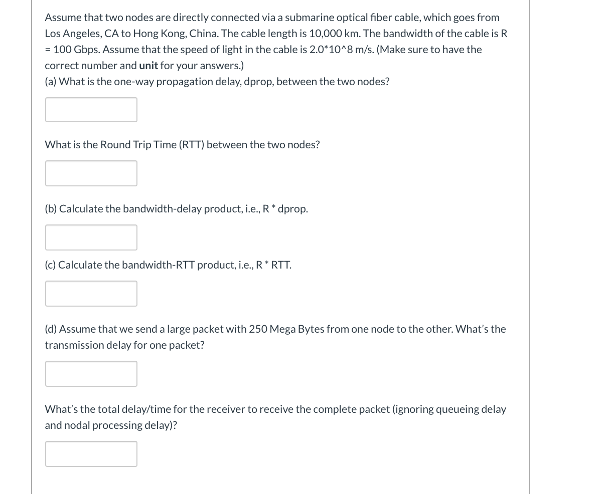Solved Assume that two nodes are directly connected via a | Chegg.com
