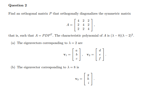 Solved Find an orthogonal matrix P that orthogonally | Chegg.com