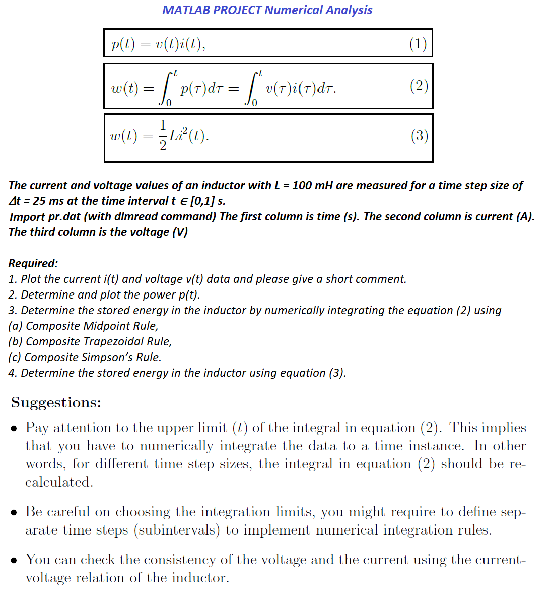 MATLAB PROJECT Numerical Analysis p(t) = v(t)i(t), | Chegg.com