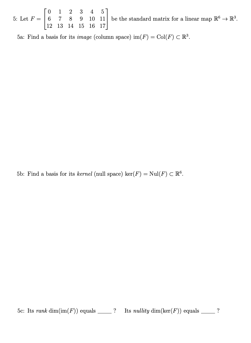 Solved 5: Let F= 0 1 2 3 4 5 6 7 8 9 10 11 12 13 14 15 16 17 | Chegg.com