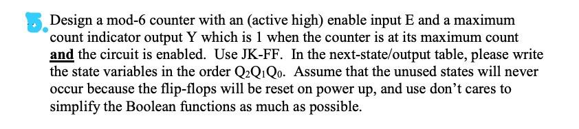 Solved Design a mod-6 counter with an (active high) enable | Chegg.com