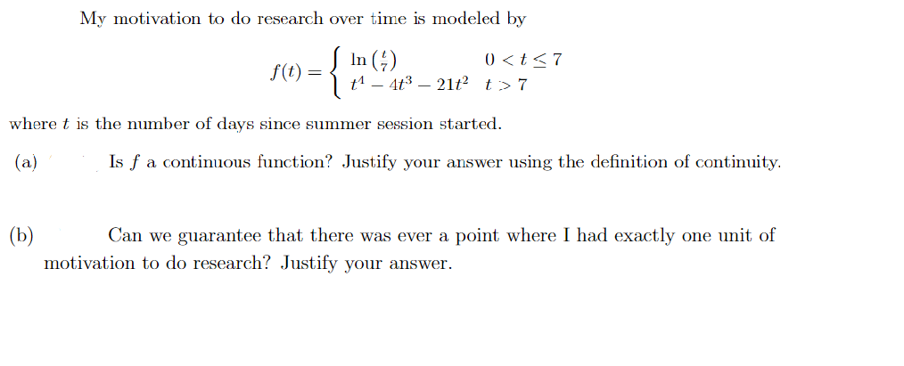 Solved My motivation to do research over time is modeled by | Chegg.com
