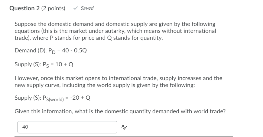 Solved YUCJLIUI Suppose the domestic demand and domestic | Chegg.com