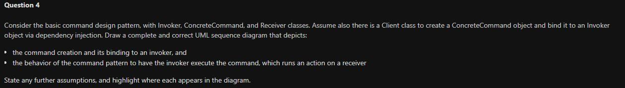 Solved Question 4 Consider the basic command design pattern, | Chegg.com