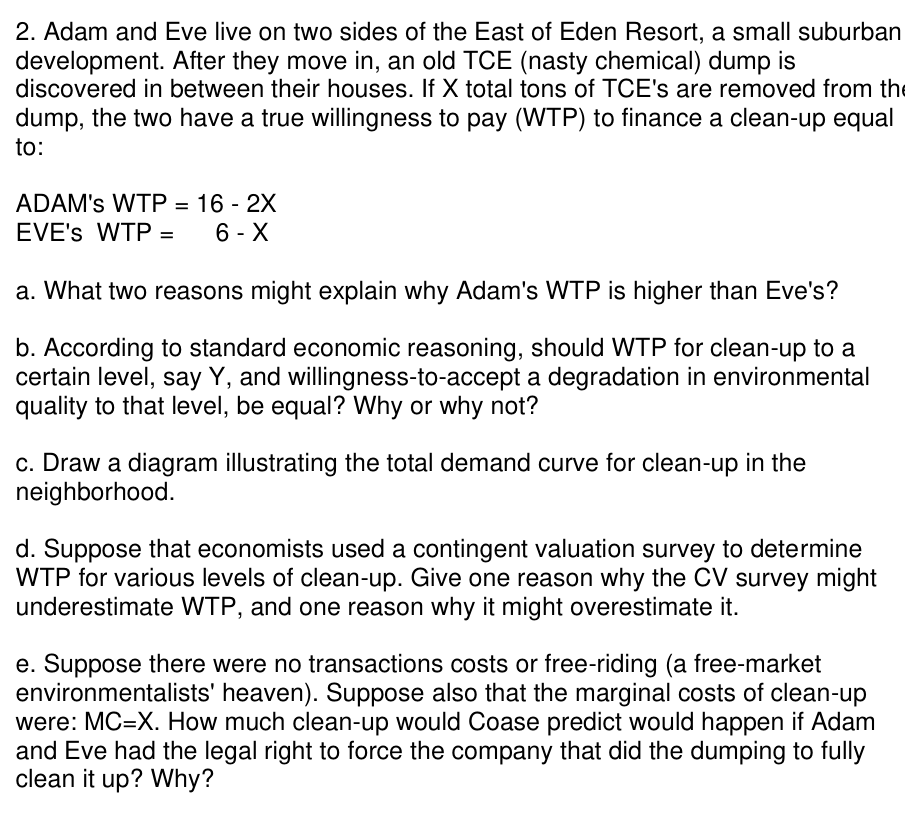 Solved 2. Adam and Eve live on two sides of the East of Eden | Chegg.com