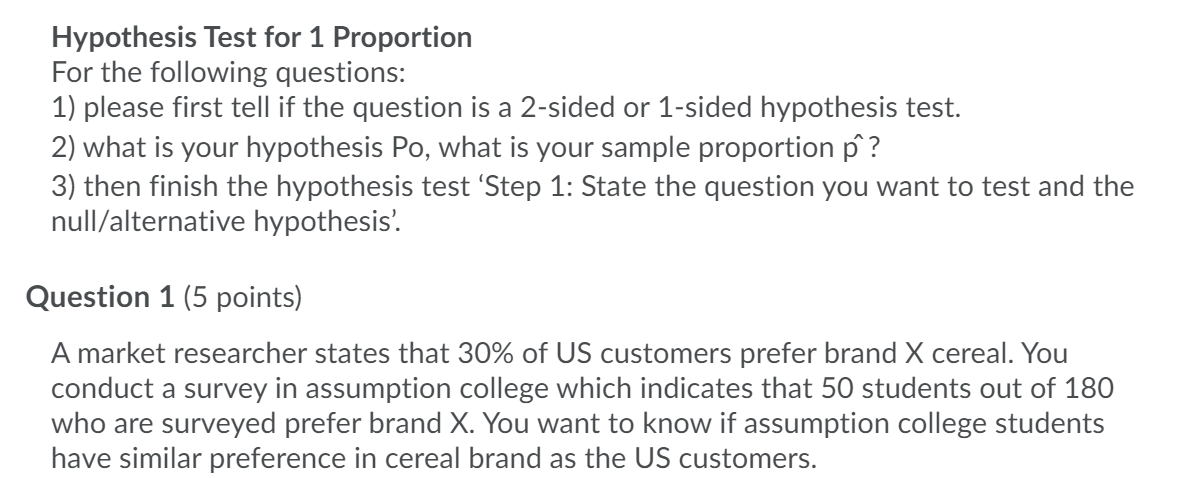 Solved Hypothesis Test for 1 Proportion For the following | Chegg.com