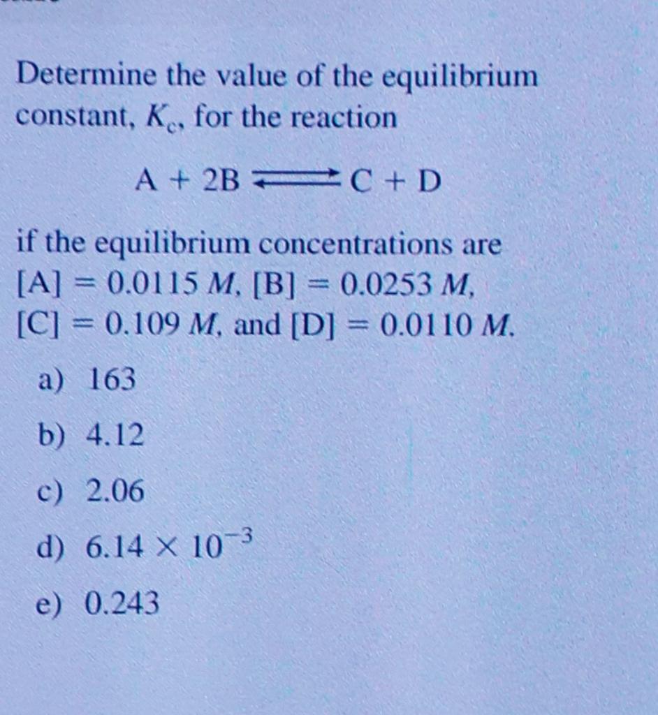 Solved Determine the value of the equilibrium constant, Kc, | Chegg.com