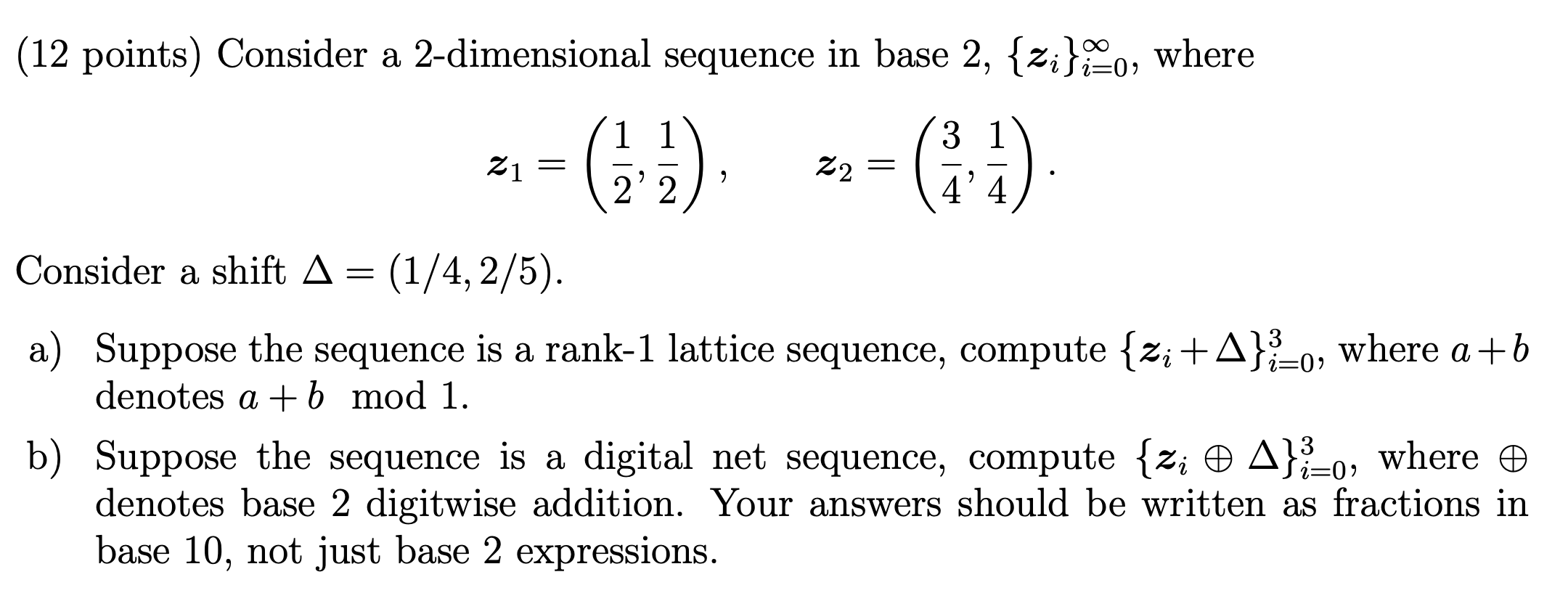 (12 points) Consider a 2-dimensional sequence in base | Chegg.com