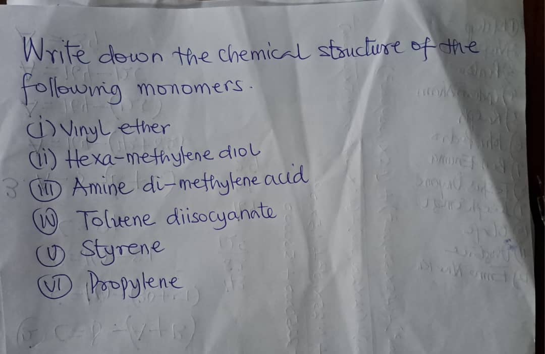 Solved Write down the chemical structure of the following | Chegg.com