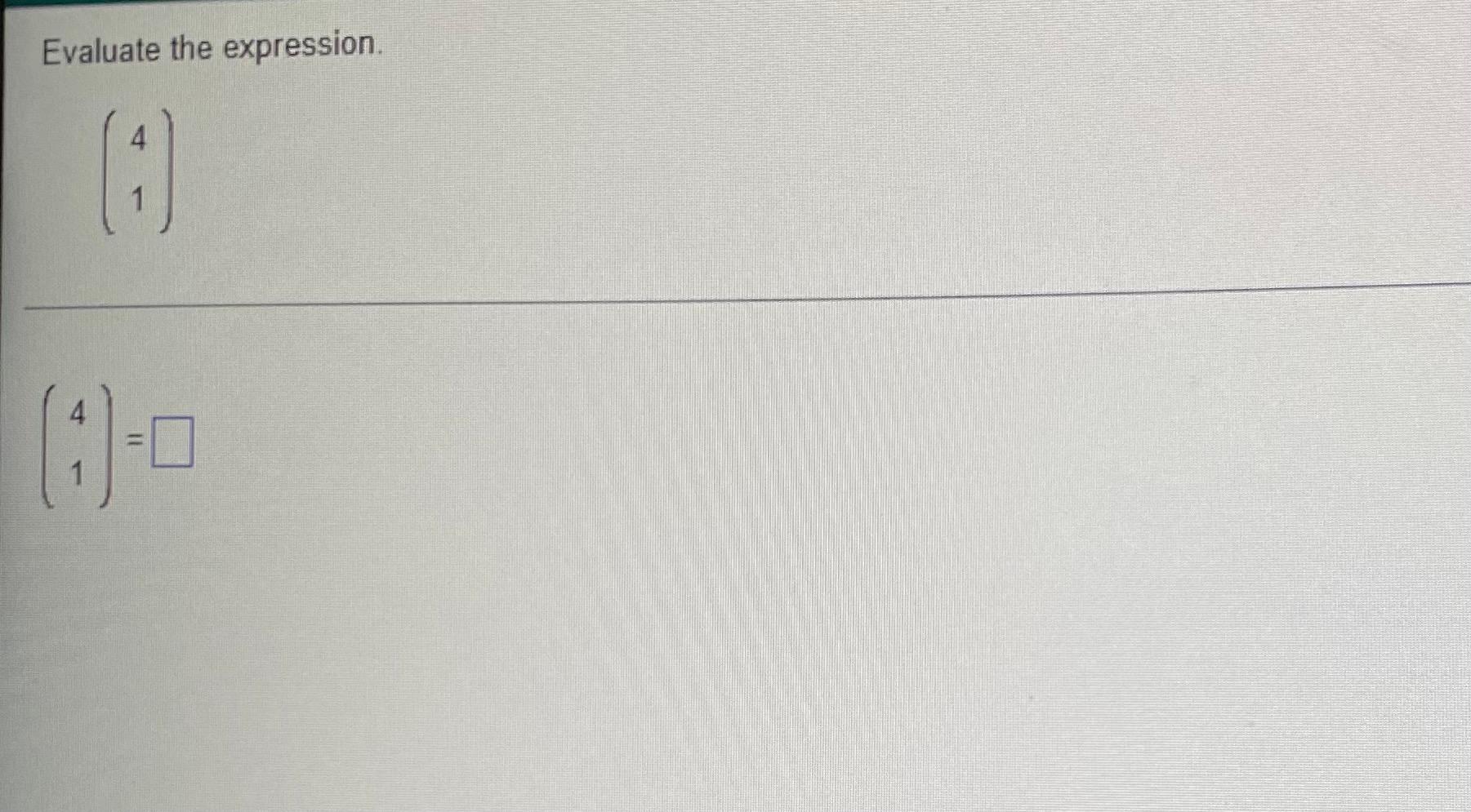 Solved Evaluate the expression. 4 11 | Chegg.com