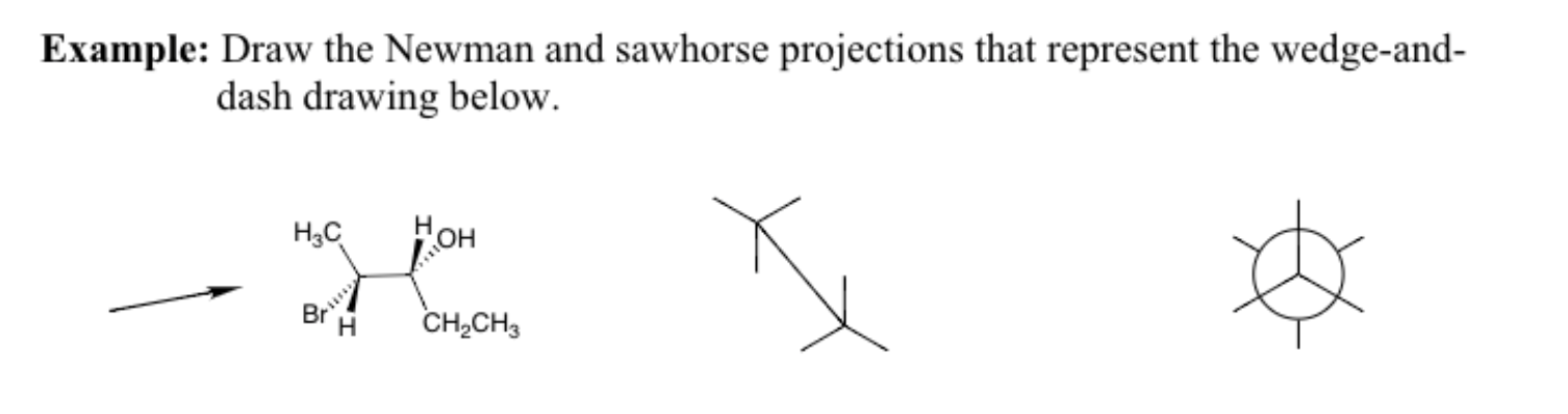 Solved Example: Draw the Newman and sawhorse projections | Chegg.com Solved Example: Draw the Newman and sawhorse projections | Chegg.com