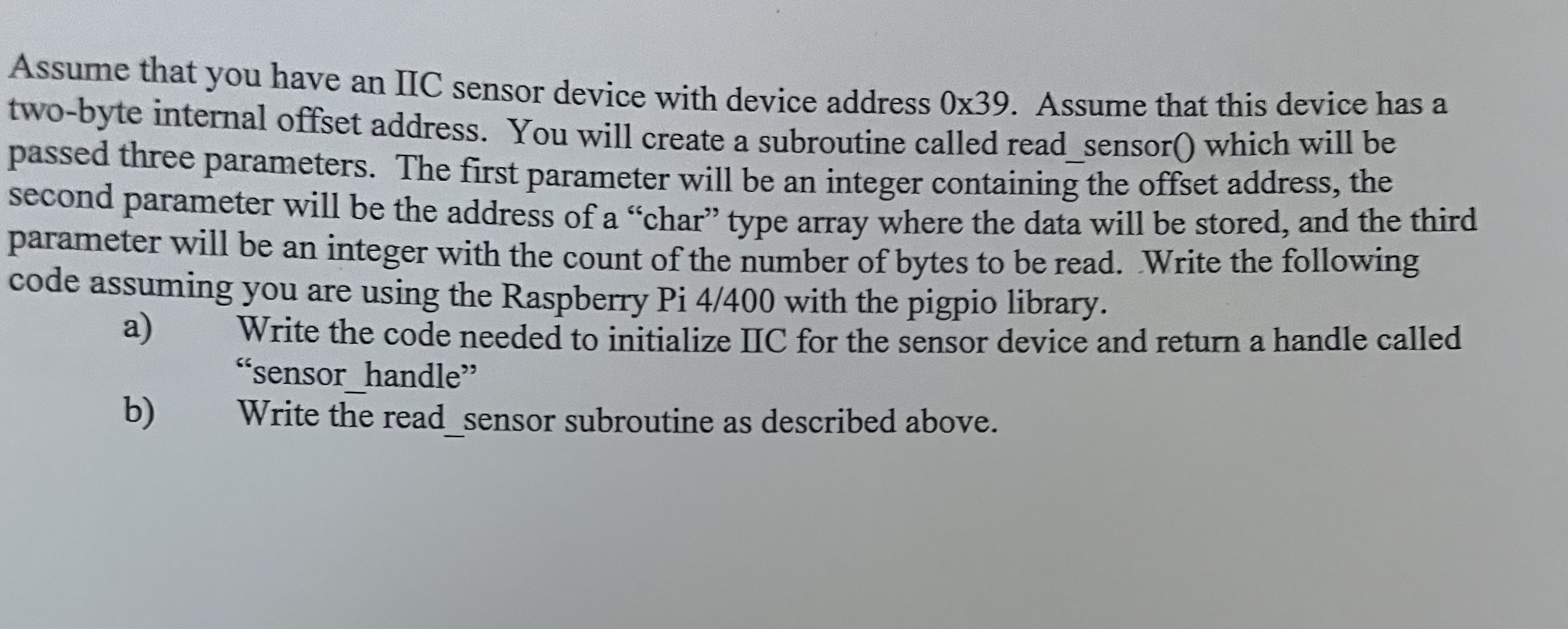 Solved Assume that you have an IIC sensor device with device | Chegg.com