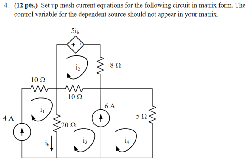 Solved (12 ﻿pts.) ﻿Set up mesh current equations for the | Chegg.com