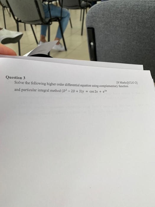 Solved Question 3 Solve the following higher order | Chegg.com