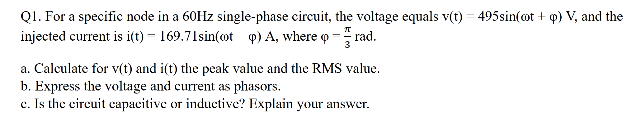 Solved Q1. For a specific node in a 60 Hz single-phase | Chegg.com