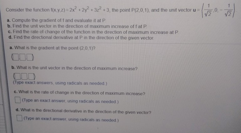 Solved Consider the function f(x y,z) 2x 2y2+322+3, the | Chegg.com
