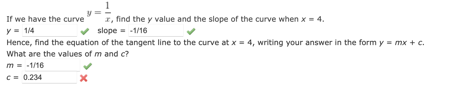 Solved If we have the curve y=x1, find the y value and the | Chegg.com