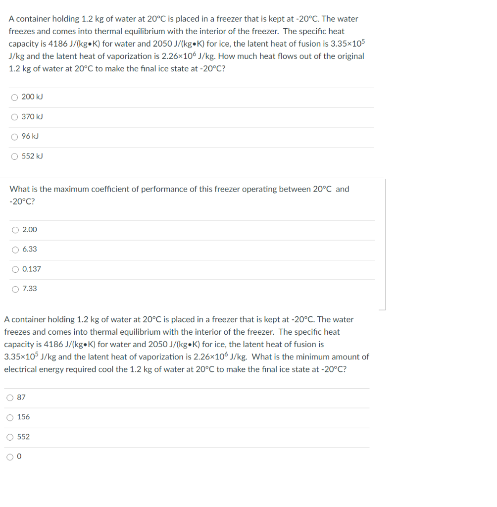 Solved A container holding 1.2 kg of water at 20°C is placed | Chegg.com