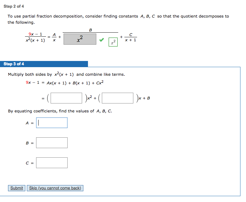 Solved Step 2 of 4 To use partial fraction decomposition, | Chegg.com