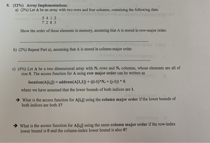 Solved 9. (12%) Array Implementations. a) (2%) Let A be an | Chegg.com
