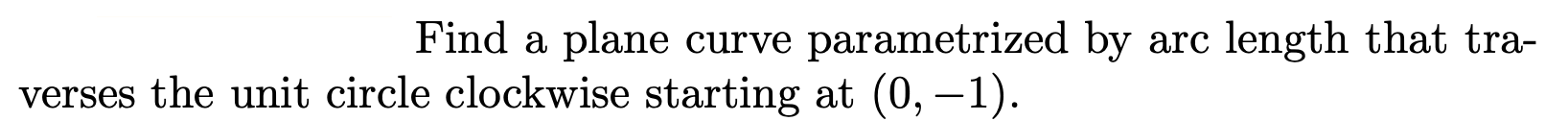 Solved arc length that tra- Find a plane curve parametrized | Chegg.com