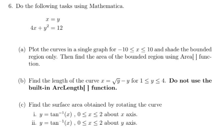 Solved 6. Do the following tasks using Mathematica. x=y 4x2 | Chegg.com
