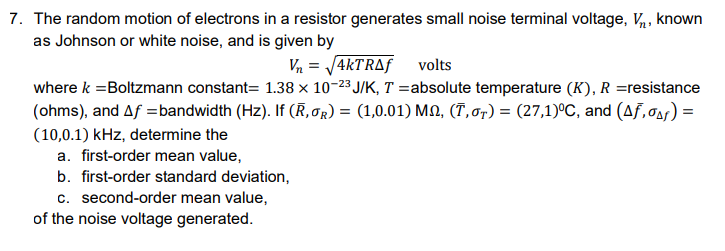 Solved 7. The random motion of electrons in a resistor | Chegg.com