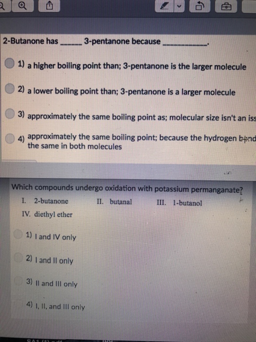 Solved 2-Butanone has 3-pentanone because 1) a higher | Chegg.com