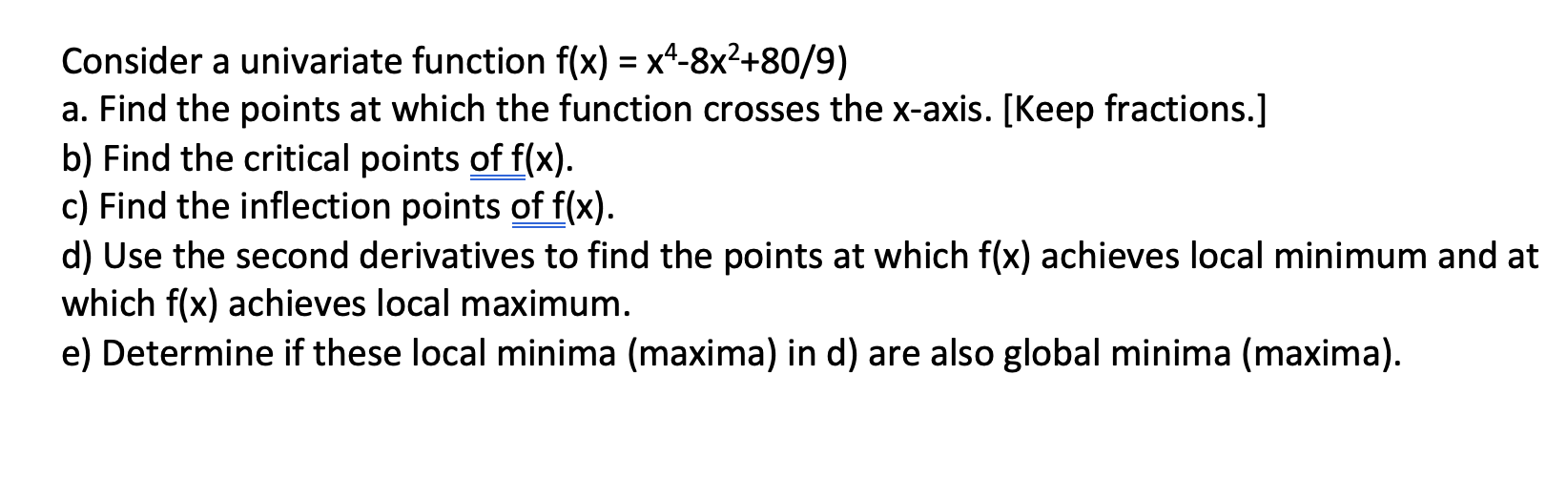 Solved a = Consider a univariate function f(x) = | Chegg.com